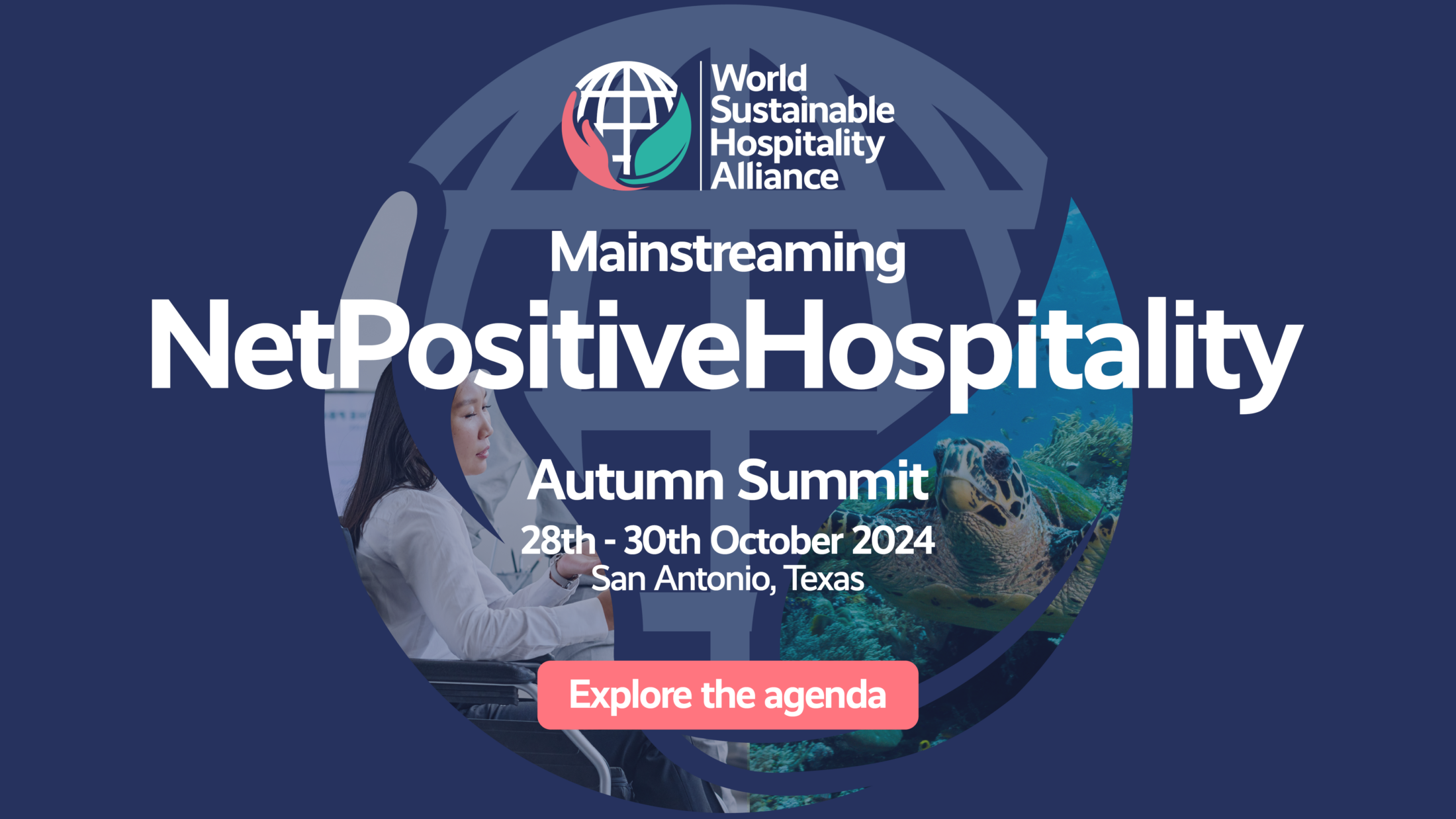 Mainstreaming Net Positive Hospitality Summit | 2024 – World Sustainable Hospitality Alliance