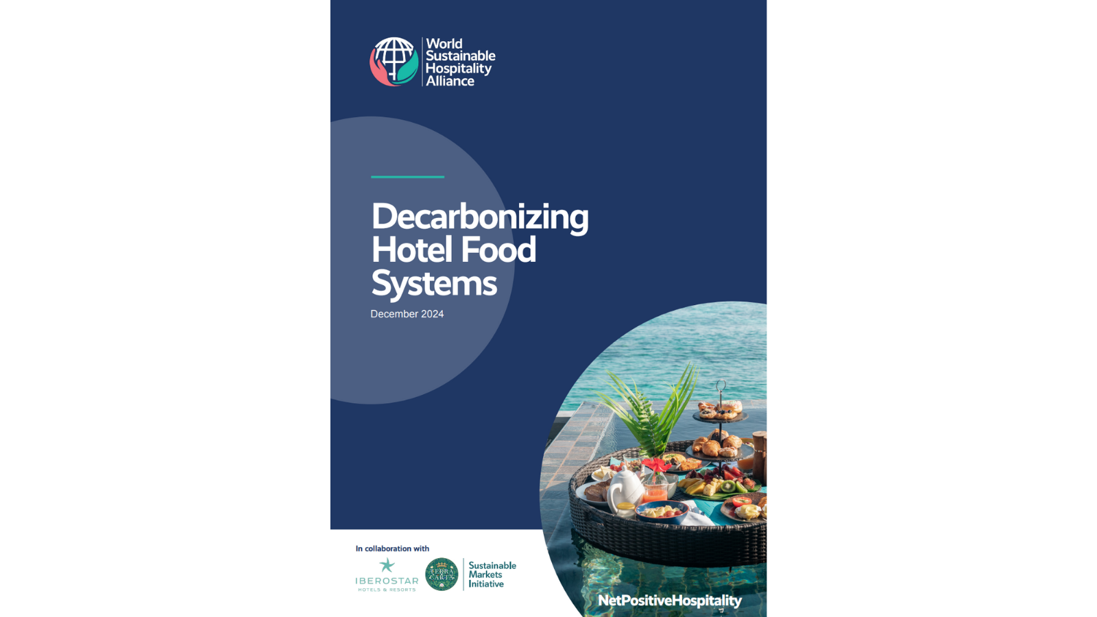 Decarbonising Hotel Food Systems – World Sustainable Hospitality Alliance